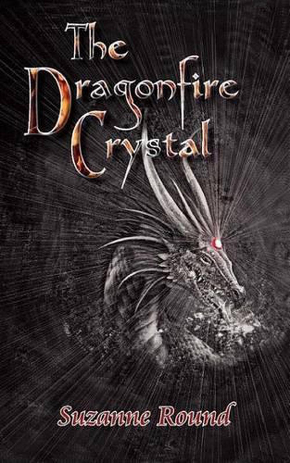 The Dragonfire Crystal by Suzanne Round (English) Paperback Book ...