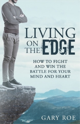 Gary Roe Living on the Edge (Poche) | eBay