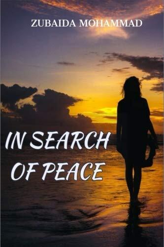 IN SEARCH OF PEACE By Zubaida Mohammad **BRAND NEW** 9781724580139 | eBay
