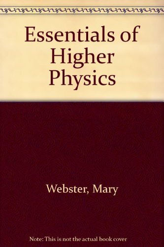 Essentials of Higher Physics By Mary Webster. 0435688367 9780435688363 ...