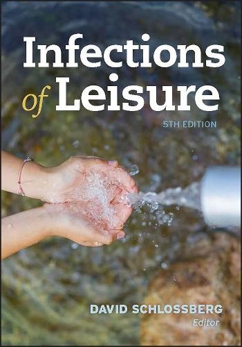David L. Schlossberg Infections of Leisure (Poche) ASM Books | eBay
