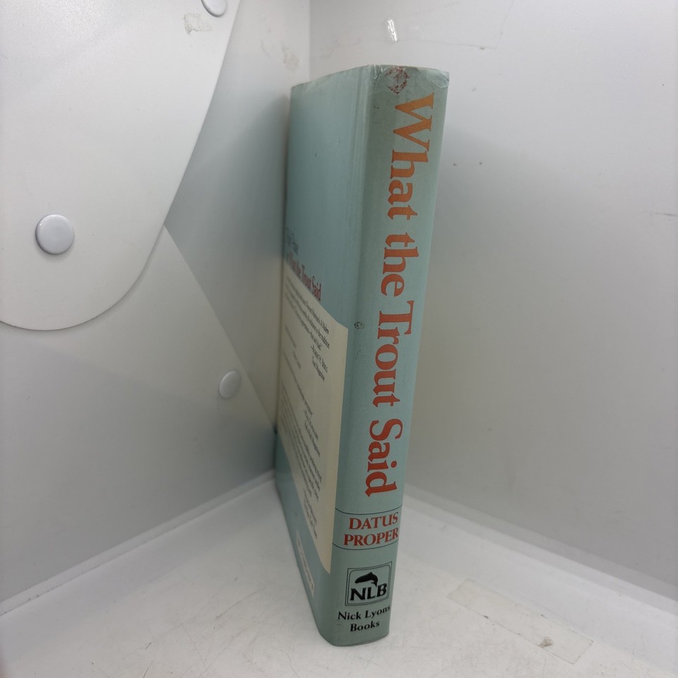 What the Trout Said by Datus Proper (1989, Hardcover) 9781558210141| eBay