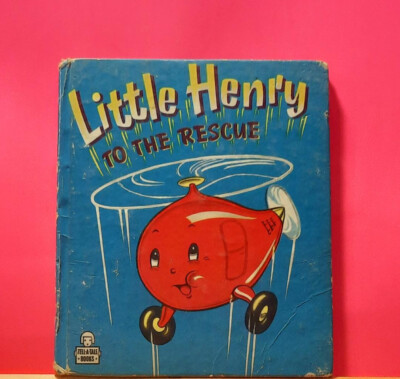 1945 VINTAGE ANTIQUE LITTLE HENRY TO THE RESCUE CHILDRENS KIDS STORY ...