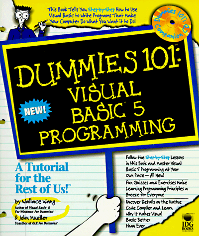 DUMMIES 101: VISUAL BASIC 5 PROGRAMMING (FOR DUMMIES) By Wally Wang ...