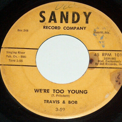 45 RPM Travis & Bob Récit Him No, We' Re Too Young Sandy R&b Vinyle ...
