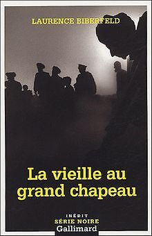 La vieille au grand chapeau von Laurence Biberfeld | Buch | Zustand gut ...