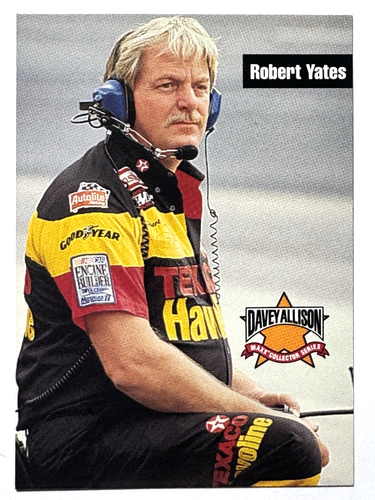 HOF'er ROBERT YATES Team Owner DAVEY ALLISON 1993 Maxx Racing Card #3 ...