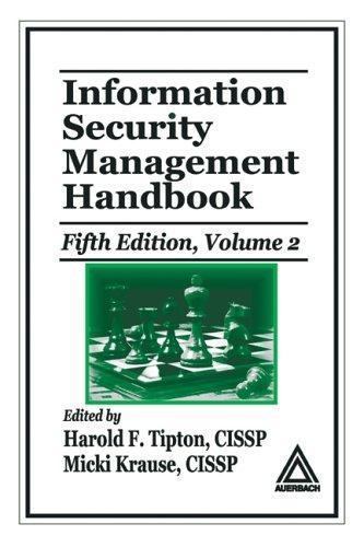 Information Security Management Handbook, Volume 2, , Good Book ...