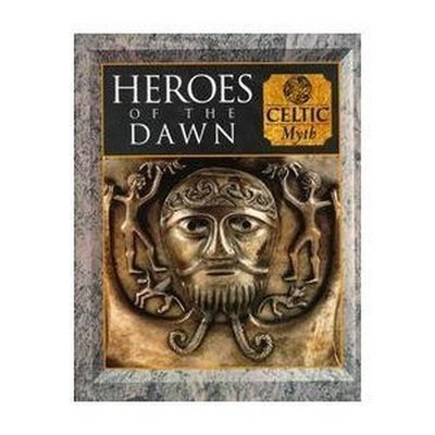 Heroes of the Dawn - Celtic Myth (Myth & Mankind ... by Fleming, Fergus ...