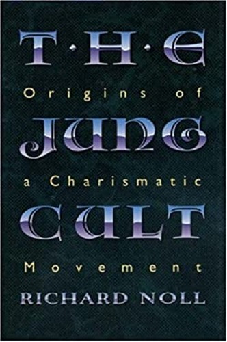 The Jung Cult : Origins of a Charismatic Movement Hardcover Richa ...