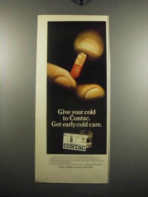 1972 Contac Cold Medicine Ad - Give your cold to Contac. Get early cold ...