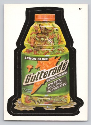 GUTTERADE Lemon-Slime Sewer Water Topps Wacky Packages Sticker Gatorade ...