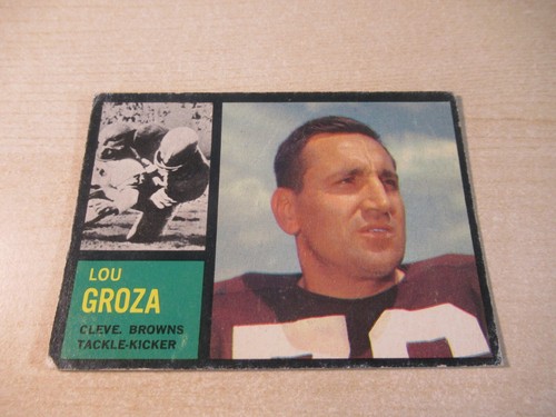 1962 TOPPS FOOTBALL LOU GROZA #32 CLEVELAND BROWNS HOF MID GRADE ...