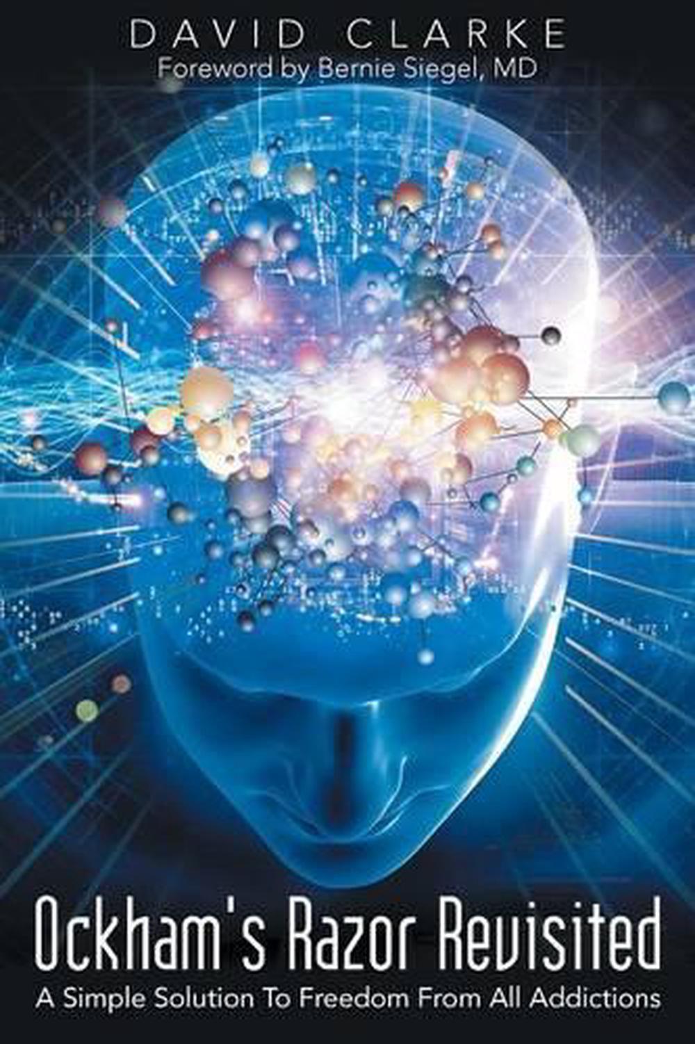 Ockham's Razor Revisited: A Simple Solution To Freedom From All ...