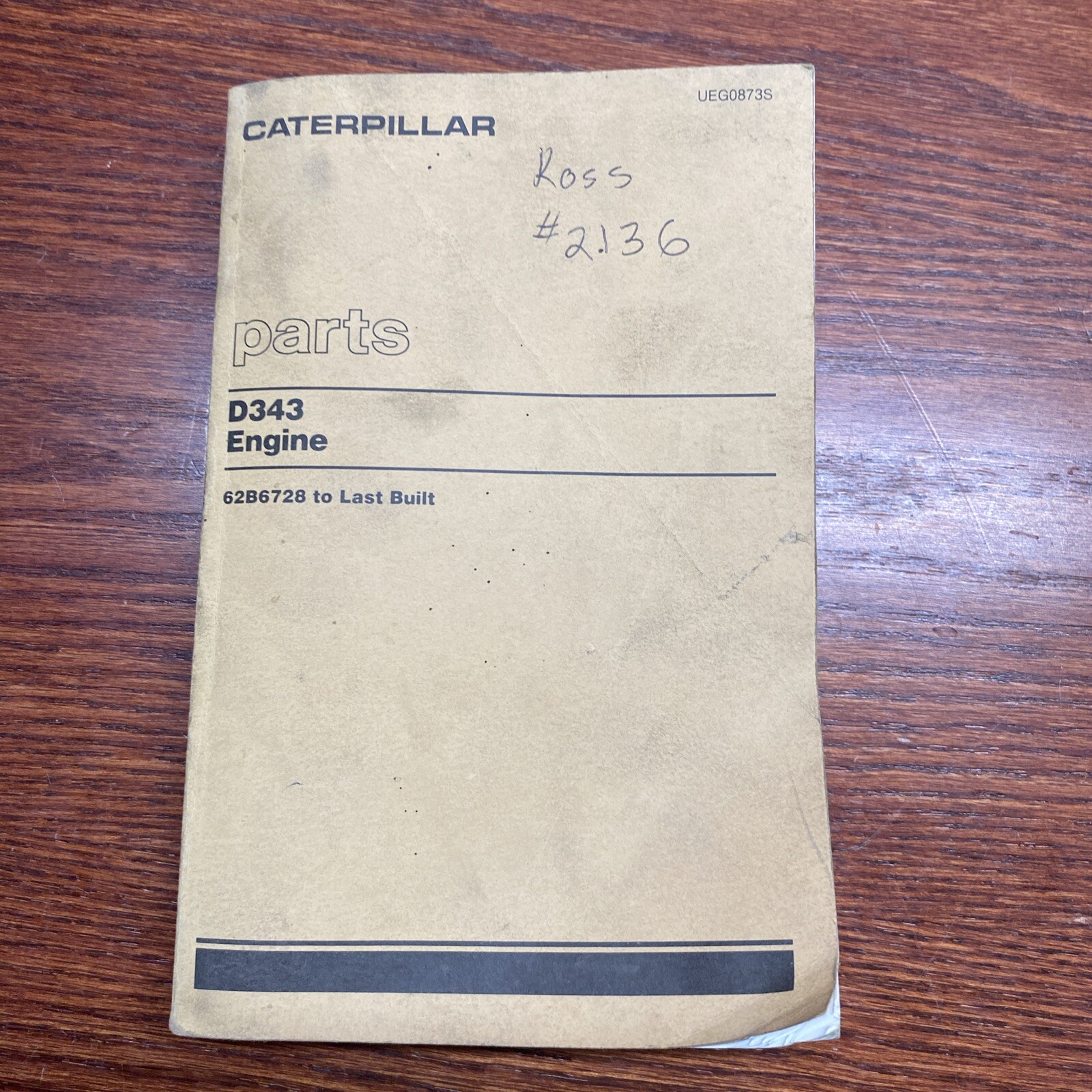 Caterpillar D343 Engine Parts Book Manual 62B6728-UP STAINS BENDING ...
