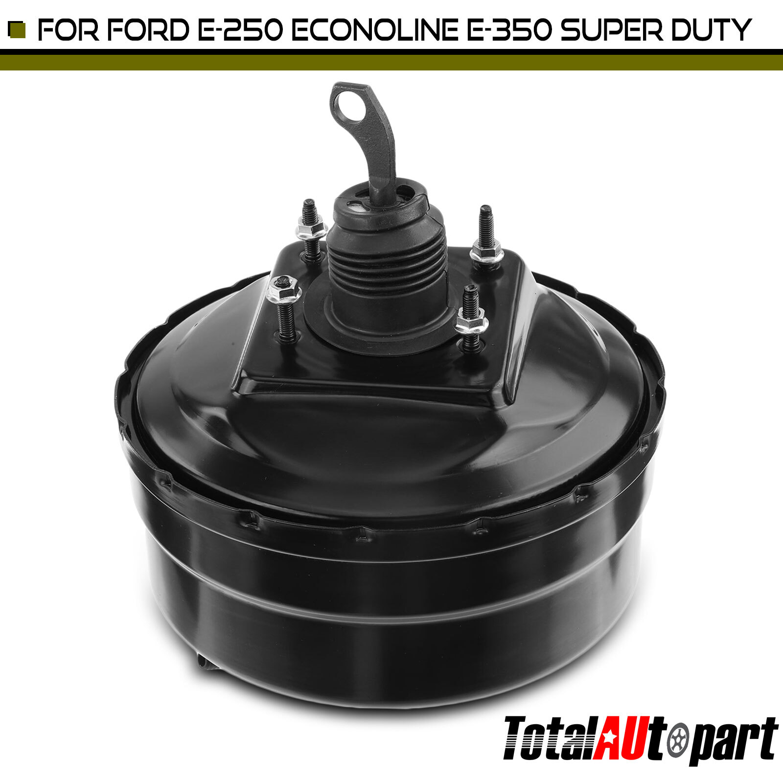 New Vacuum Power Brake Booster for Ford E-150 2004-2007 E-250 03-07 ...
