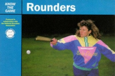 Rounders (Know the Game) by National Rounders Association Paperback ...