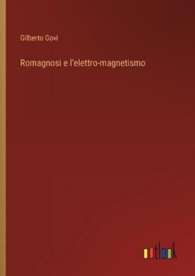 Gilberto Govi Romagnosi e l'elettro-magnetismo (Paperback) (UK IMPORT ...