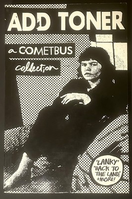 Add Toner : A Cometbus Collection by Aaron Cometbus ***Rare 1st Edition ...