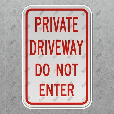 Private Driveway Safety Sign Sticker Do Not Enter OSHA Compliant ...
