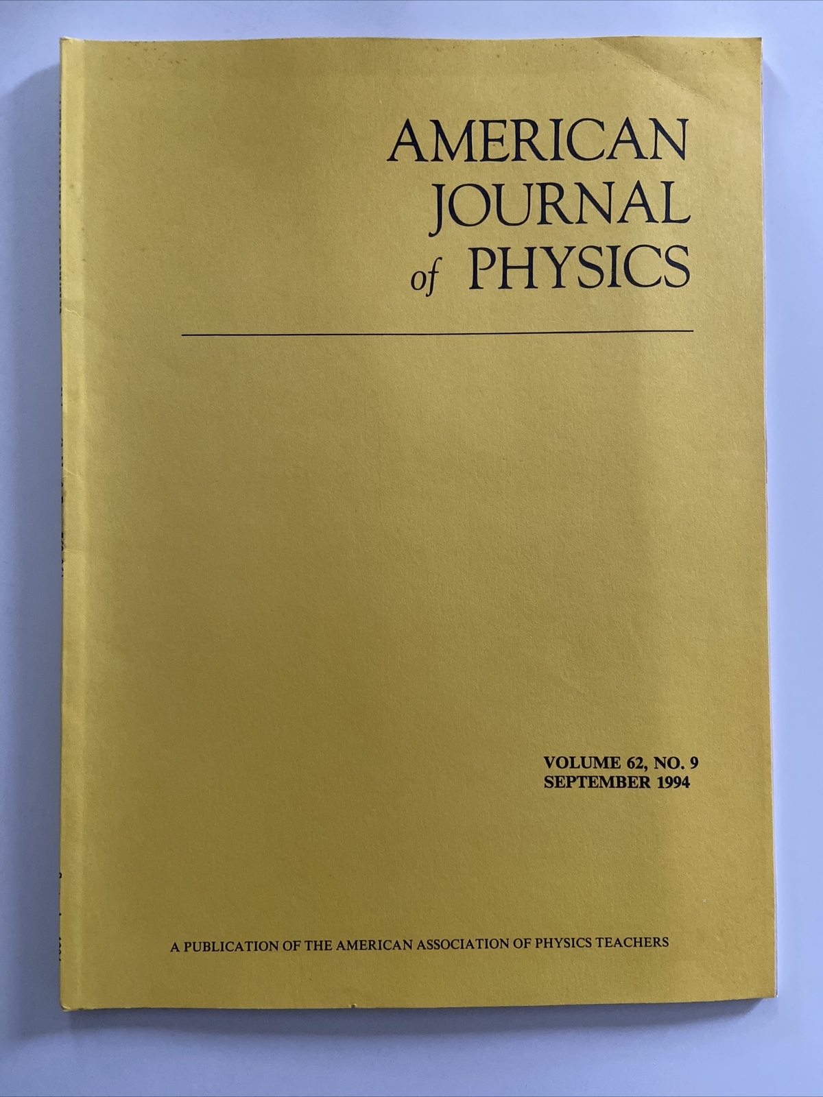 American Journal of Physics Magazine AAPT September 1994 Volume 62 #9 ...