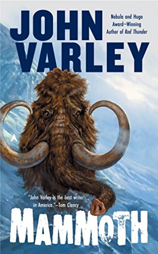 MAMMOTH By John Varley **Mint Condition** 9780441013357| eBay
