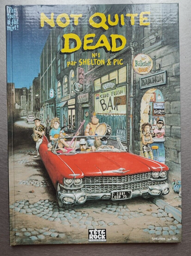 Not Quite Dead vol.1 EO 1996 DEDICACE - Shelton & Pic | eBay