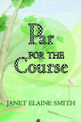 Par for the Course (The Keith Trilogy, Book 3) by Janet Elaine Smith ...