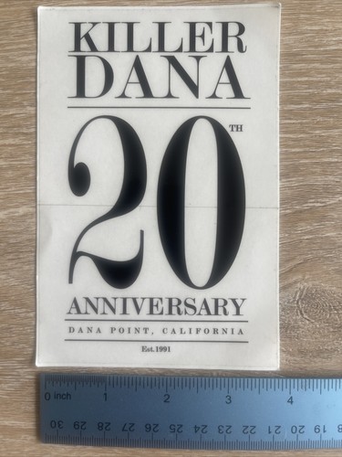 KILLER DANA 20TH ANNIVERSARY STICKER/ DECAL. SKATEBOARDING / SURFING | eBay