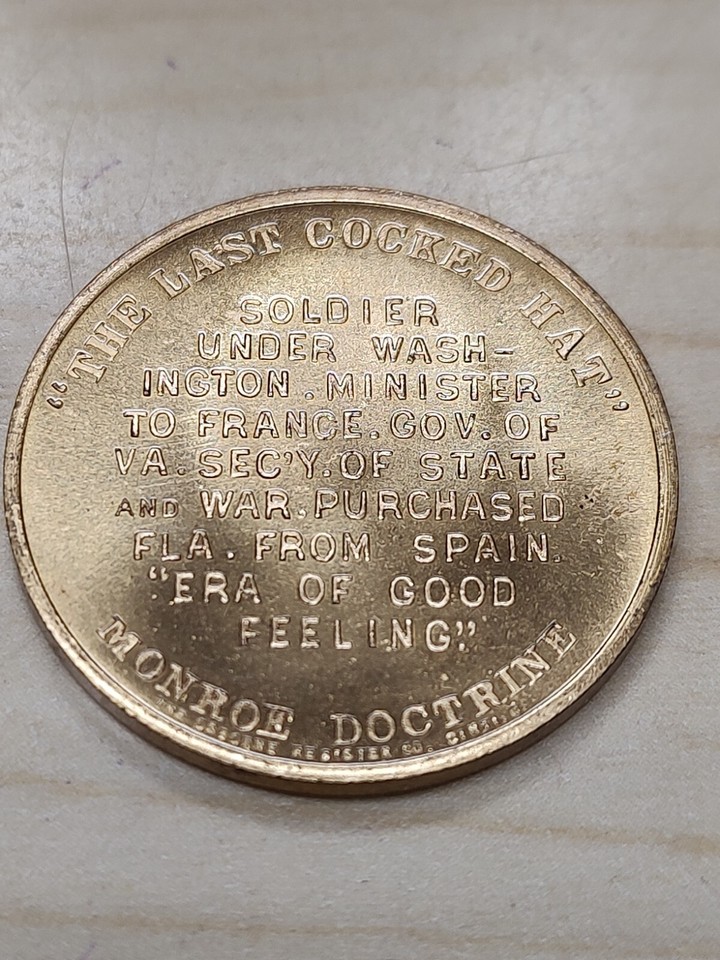 Vtg James Monroe 5th President Last Cocked Hat Monroe Doctrine Coin ...