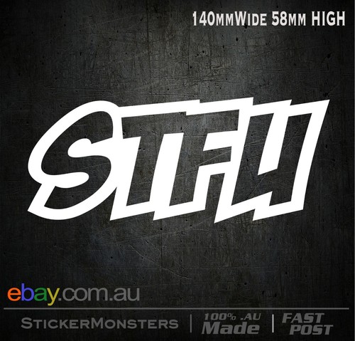 STFU Larger Sticker/Decal 140mm Wide JDM Car VInyl Window Van, Bike ...