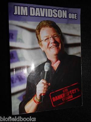 SIGNED; Jim Davidson, OBE: One Bankruptcy's Enough - 2007-1st Comedian ...