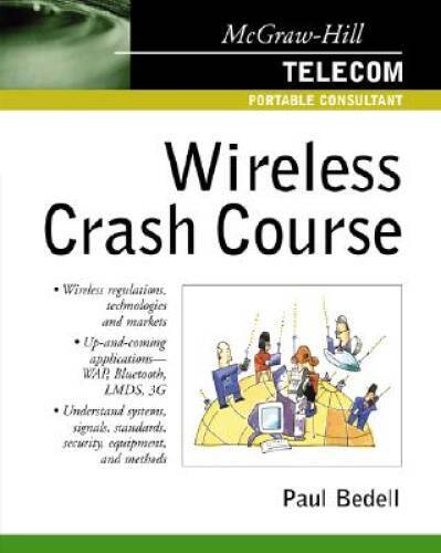 Wireless Crash Course - Paperback By Bedell, Paul - GOOD 9780071372107 ...