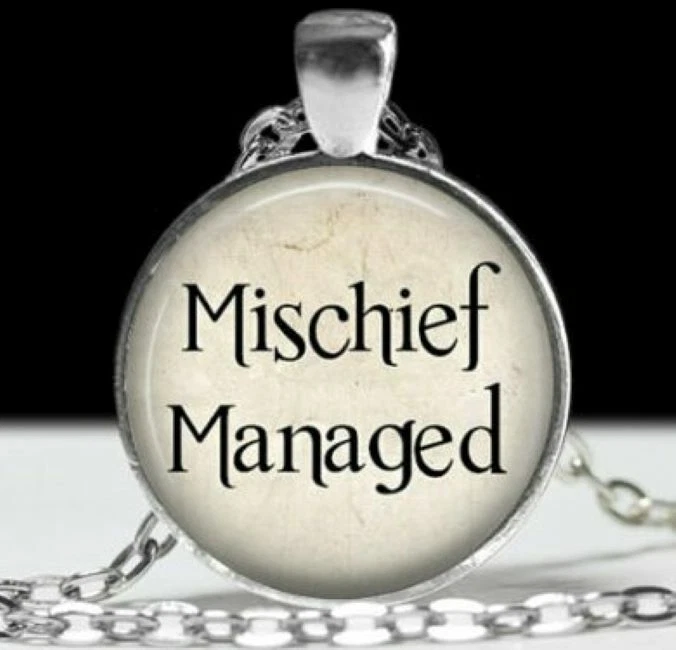Mischief Managed Quote