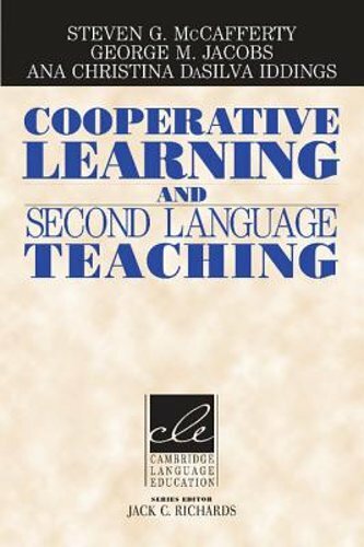 Cooperative Learning and Second Language Teaching by Steven G ...