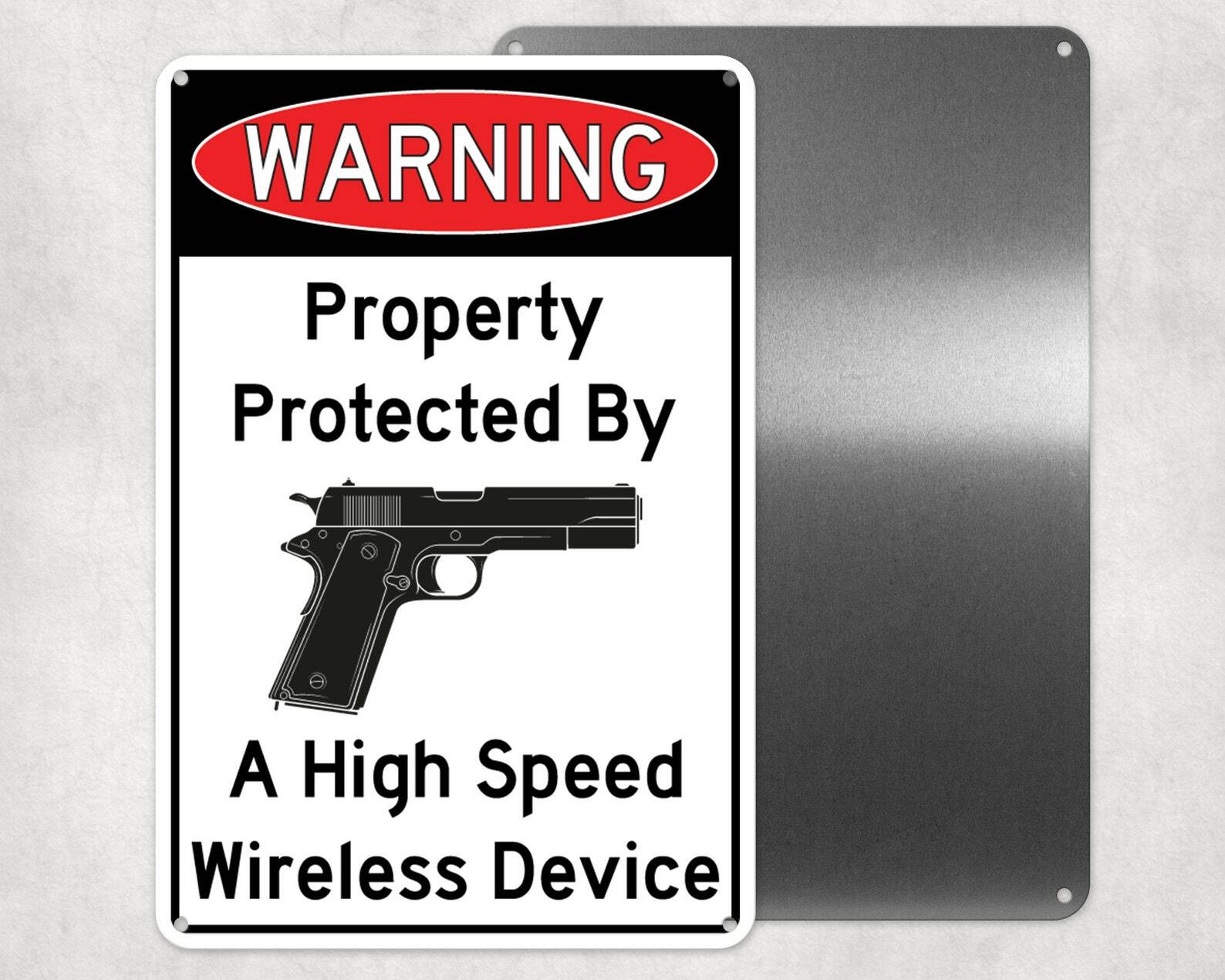Warning Aluminum High Speed Wireless Device Gun Security Sign 3 ...