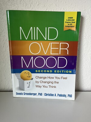Mind Over Mood: Change How You Feel Greenberger Very Good Paperback ...
