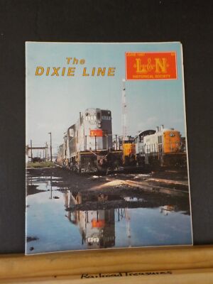 Dixie Line Magazine Louisville & Nashville Historical Society 1997 June ...