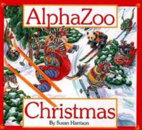 Alpha Zoo Christmas by Harrison, Susan 9780824986230| eBay