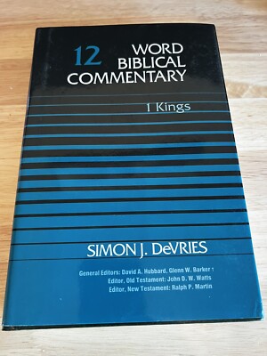 Word Biblical Commentary Ser.: 1 Kings by Simon J. DeVries (2004 ...
