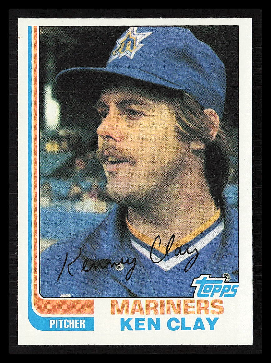 Ken Clay 1982 Topps #649 Seattle Mariners | eBay