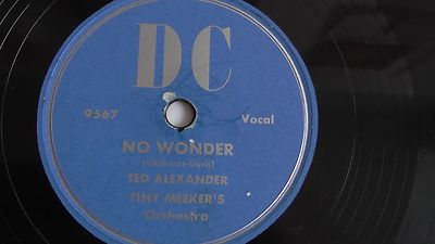Ted Alexander & Tiny Meeker’s Orch. – 78rpm 10-inch single – DC #9567/ ...