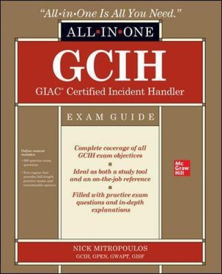 Gcih Giac Certified Incident Handler All-In-One Exam Guide by ...
