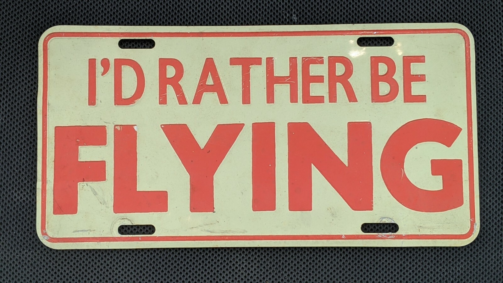 Id Rather Be FLYING License Plate Souvenir 1981 | eBay