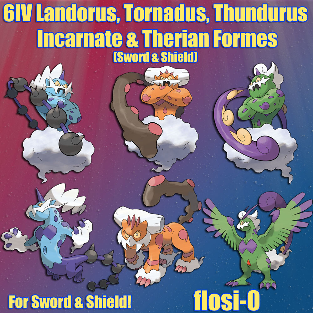 Tornadus Thundurus And Landorus Therian