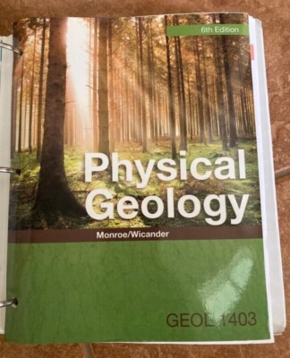 physical geology monroe wicander 6th edition 6th ed cengage geol 1403 ...