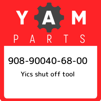 908-90040-68-00 Yamaha Yics shut off tool 908900406800, New Genuine OEM ...
