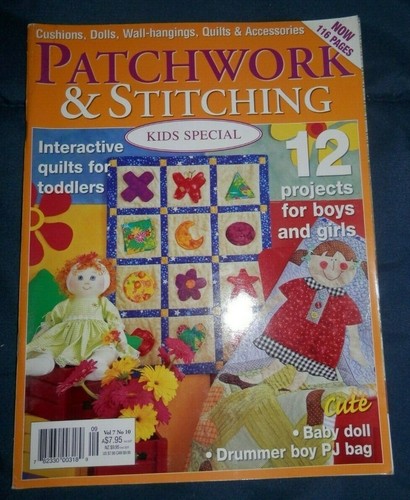 PATCHWORK & STITCHING KIDS SPECIAL - VGC includes Pattern Sheet (Vol 7 ...