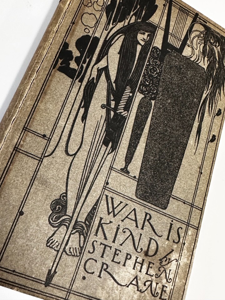 War is Kind by Stephen Crane Will Bradley, Will Ransom's copy, 1st ...