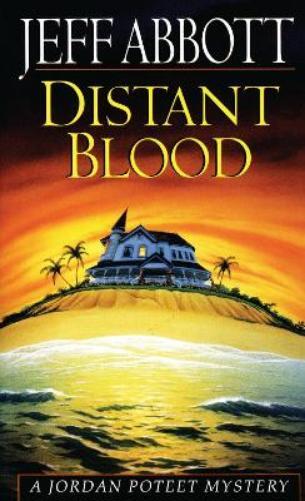 Jeff Abbott Distant Blood (Paperback) Jordan Poteet 9780345394705 | eBay